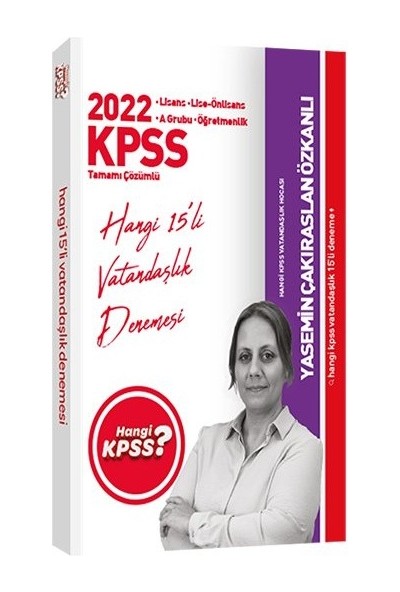 2022 Kpss Vatandaşlık 15'li Deneme Sınavı Tamamı Çözümlü Hangi Kpss Yayınları 2022 Kpss Vatandaşlık 15'li Deneme Sınavı Tamamı Çözümlü Hangi Kpss Yayınları
