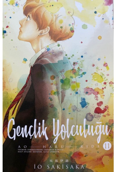Gençlik Yolculuğu Cilt 11 - Io Sakisaka