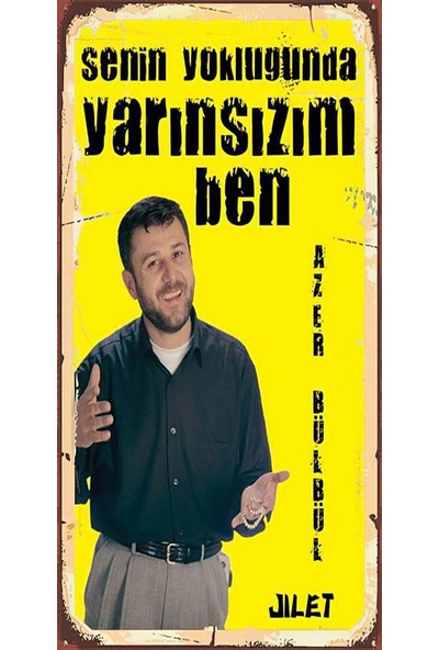 Azer Bülbül (10 cm x 20 Cm) Mini Retro Ahşap Poster P0094 Azer Bülbül (10 cm x 20 Cm) Mini Retro Ahşap Poster P0094