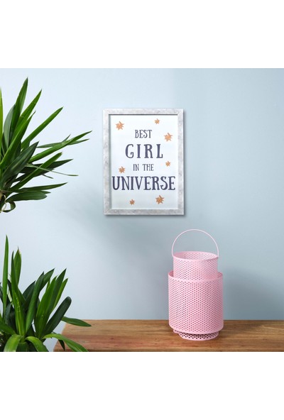 Karaca Home Best Girl In The Universe Çerçeveli Poster Tablo