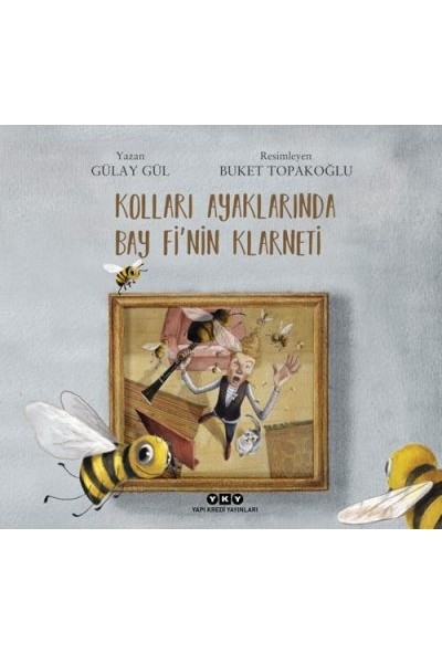 Kolları Ayaklarında Bay Fi’nin Klarneti -Karton Kapak - (Kitap Noktası Mağazası) Kolları Ayaklarında Bay Fi’nin Klarneti -Karton Kapak - (Kitap Noktası Mağazası)