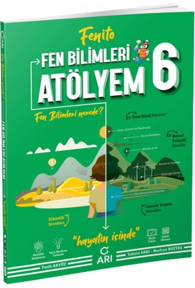 Arı Yayıncılık 6.sınıf Fenito Fen Bilimleri Atölyem Arı Yayıncılık 6.sınıf Fenito Fen Bilimleri Atölyem
