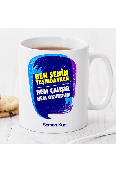 Ben Senin Yaşındayken… Kişiye Özel Kupa PI113 Ben Senin Yaşındayken… Kişiye Özel Kupa PI113