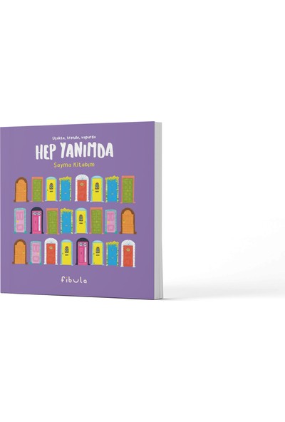 Hep Yanımda Sayma Kitabım - Ayşegül Babalı (Ciltli) Hep Yanımda Sayma Kitabım - Ayşegül Babalı (Ciltli)