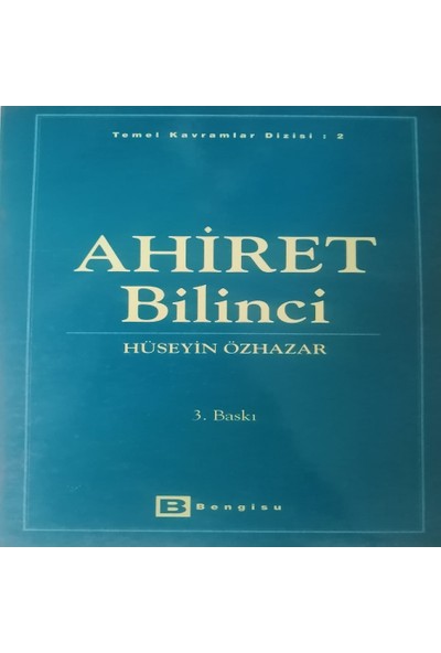 Ahiret Bilinci Ahiret Bilinci