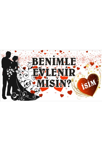 Köroğlu Reklam Evlilik Teklifi 100X200CM Model:5 Köroğlu Reklam Evlilik Teklifi 100X200CM Model:5
