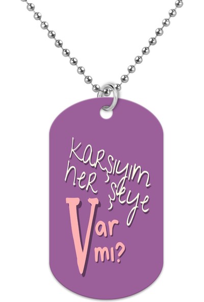 Rowalsi Karşıyım Herşeye Var Mı? Baskılı Gümüş Zincirli Künye/kolye TYT1650