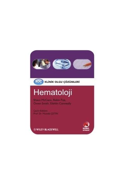 Koç Klinik Olgu Çözümleri Hematoloji Koç Klinik Olgu Çözümleri Hematoloji