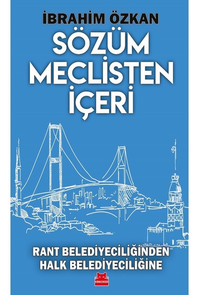 Sözüm Meclisten Içeri - Ibrahim Özkan Sözüm Meclisten Içeri - Ibrahim Özkan