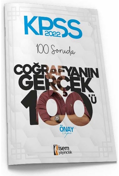 Isem 2022 Kpss Lisans 100 Soruda Coğrafyanın Gerçek 100'Ü Deneme Isem Yayıncılık Isem 2022 Kpss Lisans 100 Soruda Coğrafyanın Gerçek 100'Ü Deneme Isem Yayıncılık