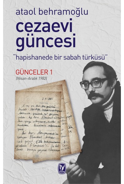 Cezaevi Güncesi - Ataol Behramoğlu