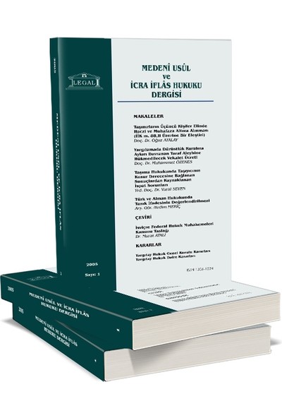 Medeni Usul ve Icra Iflas Hukuku Dergisi  2005 Yılı 1 Takım 2 Sayı Medeni Usul ve Icra Iflas Hukuku Dergisi  2005 Yılı 1 Takım 2 Sayı