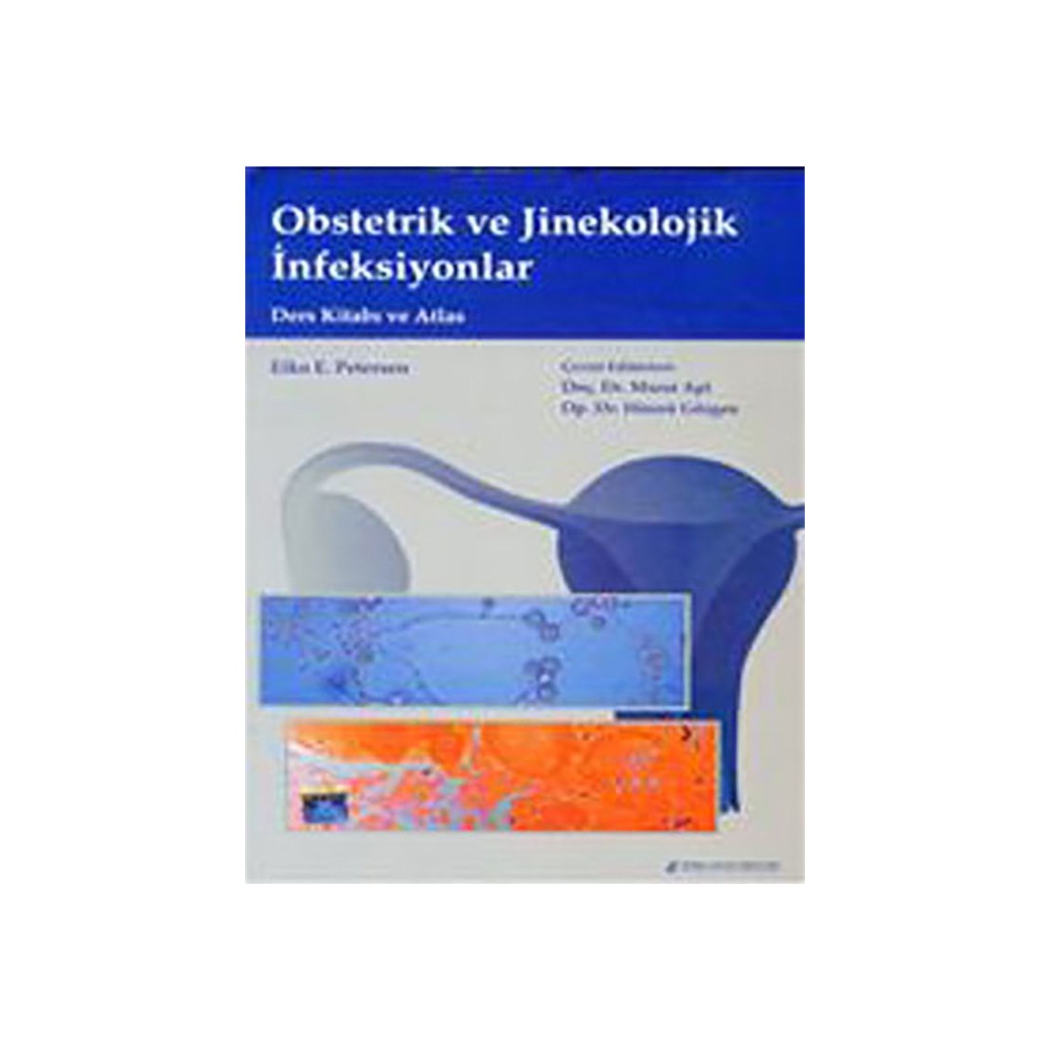 Obstetrik ve Jinekolojik İnfeksiyonlar Kitabı ve Fiyatı