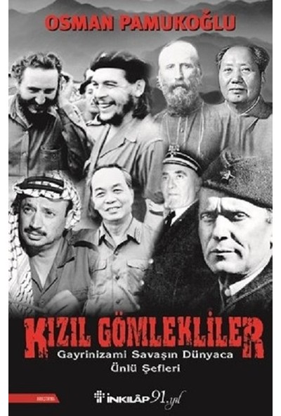 Kızıl Gömlekliler - Osman Pamukoğlu Kızıl Gömlekliler - Osman Pamukoğlu