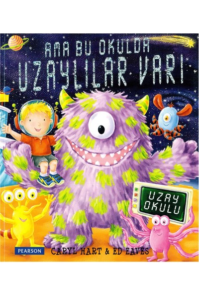 Ama Bu Okulda Uzaylılar Var!!! - Caryl Hart Ama Bu Okulda Uzaylılar Var!!! - Caryl Hart