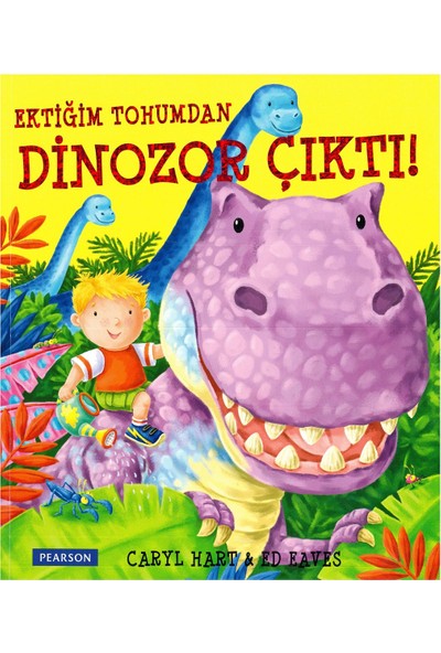 Ektiğim Tohumdan Dinazor Çıktı! - Ed Eaves Ektiğim Tohumdan Dinazor Çıktı! - Ed Eaves