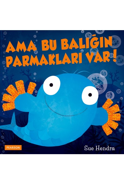 Ama Bu Balığın Parmakları Var!