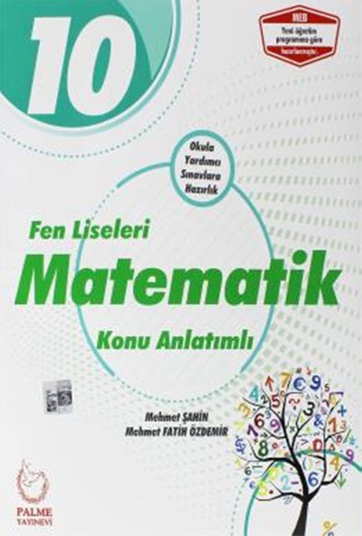 Palme Yayıncılık 10. Sınıf Fen Liseleri Matematik Konu Anlatımlı - Mehmet Şahin Palme Yayıncılık 10. Sınıf Fen Liseleri Matematik Konu Anlatımlı - Mehmet Şahin