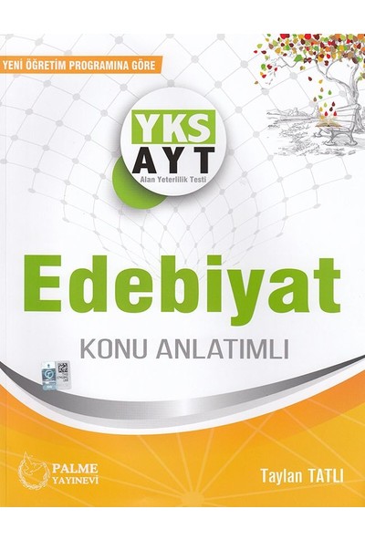 Palme Yayıncılık AYT Edebiyat Konu Anlatımlı - Taylan Tatlı Palme Yayıncılık AYT Edebiyat Konu Anlatımlı - Taylan Tatlı