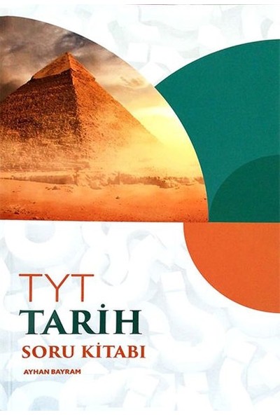 Yazıt Yayınları TYT Tarih Soru Kitabı - Ayhan Bayram Yazıt Yayınları TYT Tarih Soru Kitabı - Ayhan Bayram