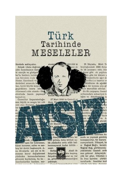Türk Tarihinde Meseleler - Hüseyin Nihal Atsız Türk Tarihinde Meseleler - Hüseyin Nihal Atsız