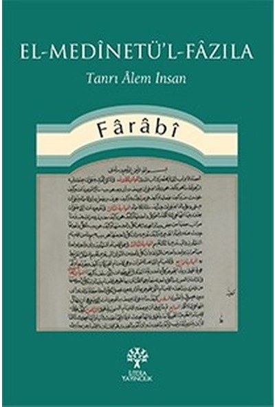 Elmedinetü’Lfazıla - Farabi