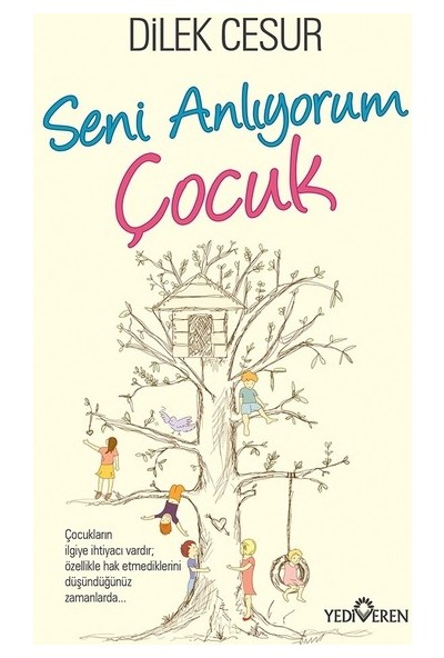 Seni Anlıyorum Çocuk - Dilek Cesur