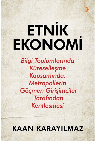 Etnik Ekonomi - Kaan Karayılmaz