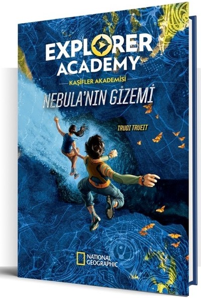 Explorer Academy Kaşifler Akademisi Nebula’nın Gizemi (1. Kitap) - Trudy Trueit Explorer Academy Kaşifler Akademisi Nebula’nın Gizemi (1. Kitap) - Trudy Trueit