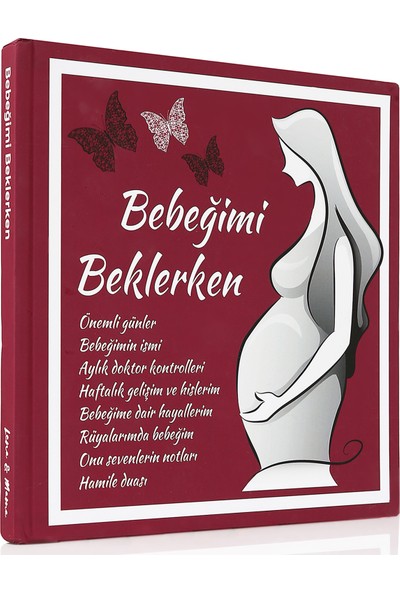 Bebeğimi Beklerken - Hamile Defteri Bebeğimi Beklerken - Hamile Defteri