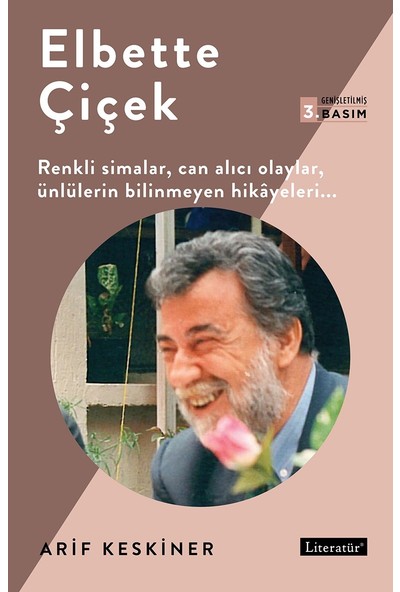 Elbette Çiçek - Arif Keskiner Elbette Çiçek - Arif Keskiner