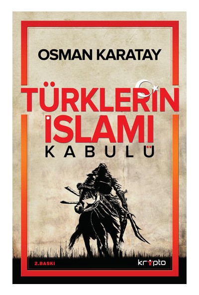 Türklerin İslamı Kabulü Türklerin İslamı Kabulü