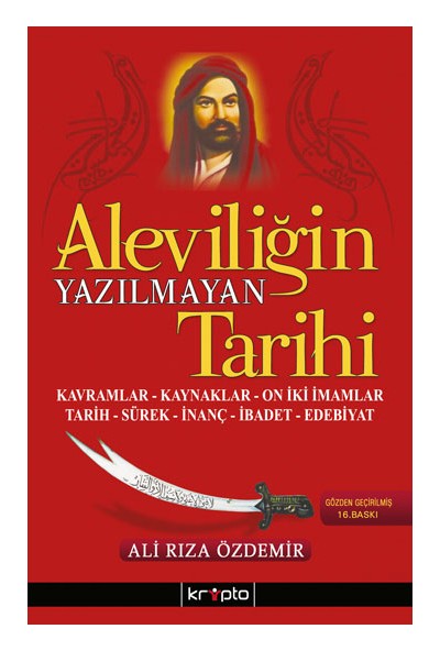 Aleviliğin Yazılmayan Tarihi - İskender Özdemir