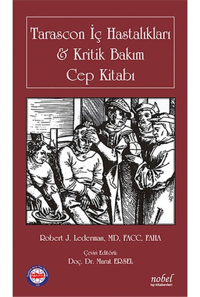 Tarascon İç Hastalıkları Kritik Bakım Cep Kitabı Tarascon İç Hastalıkları Kritik Bakım Cep Kitabı