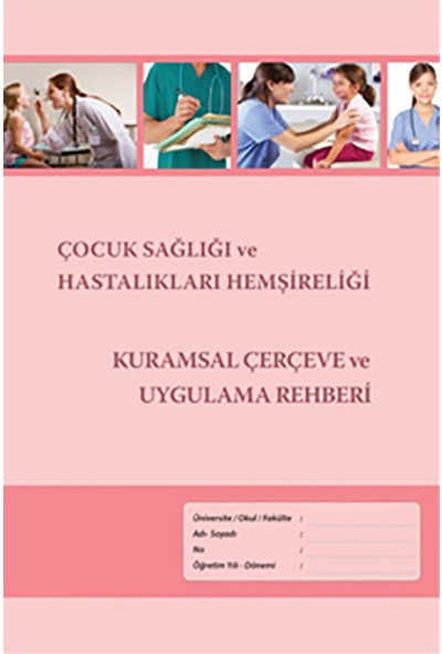 Çocuk Sağlığı ve Hastalıkları Hemşireliği