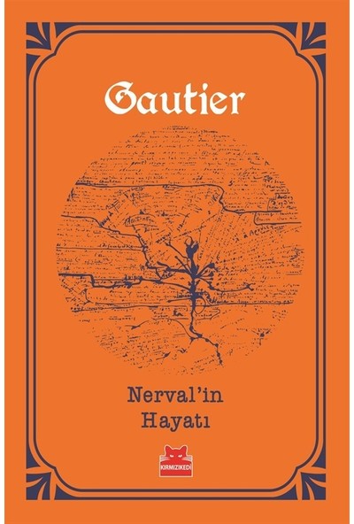 Nerval’İn Hayatı - Theophile Gautier