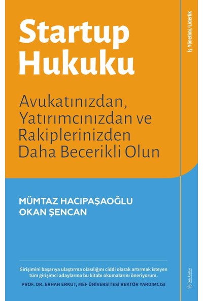 Startup Hukuku - Mümtaz Hacıpaşaoğlu - Okan Şencan Startup Hukuku - Mümtaz Hacıpaşaoğlu - Okan Şencan
