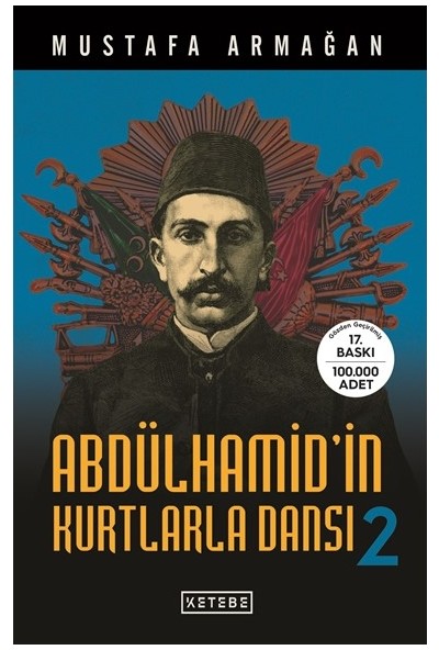 Abdülhamid'in Kurtlarla Dansı 2 - Mustafa Armağan