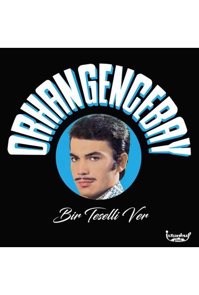 Orhan Gencebay - Bir Teselli Ver (Plak)