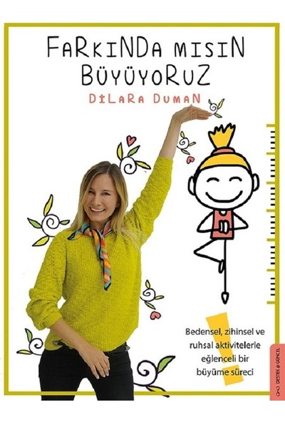 Farkında Mısın Büyüyoruz - Dilara Duman Farkında Mısın Büyüyoruz - Dilara Duman