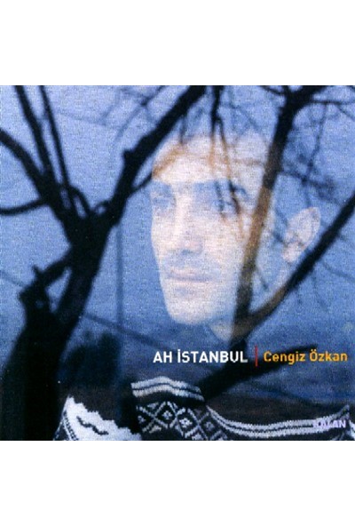 Cengiz Özkan - Ah İstanbul - Cd