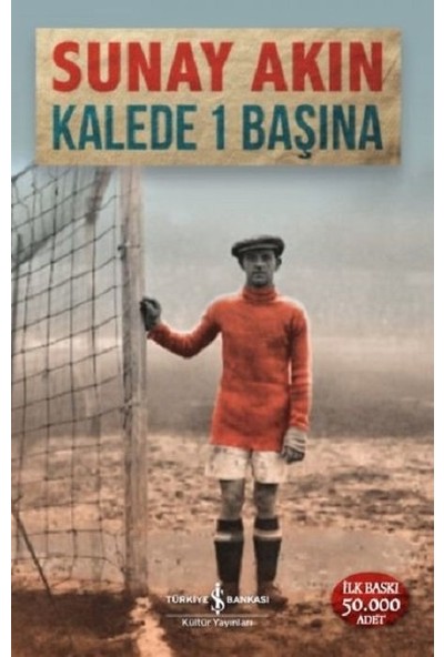 Kalede 1 Başına (Ciltsiz) - Sunay Akın