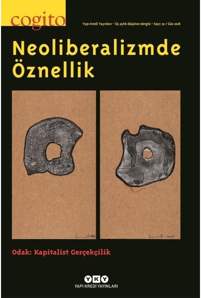 Cogito 91 / Neoliberalizmde Öznellik - Kolektif Cogito 91 / Neoliberalizmde Öznellik - Kolektif