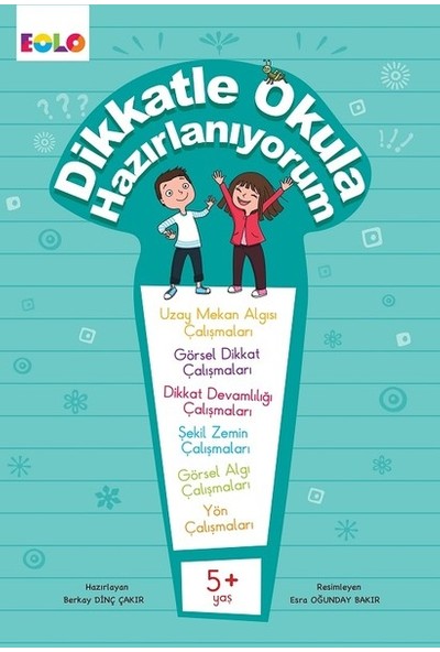 Dikkatle Okula Hazırlanıyorum - Berkay Dinç Çakır Dikkatle Okula Hazırlanıyorum - Berkay Dinç Çakır