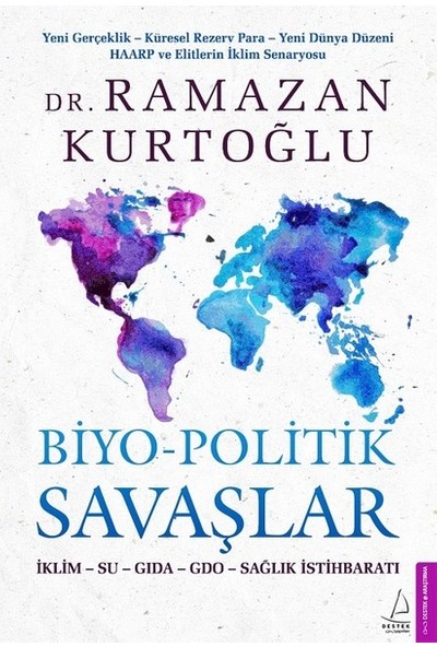 Biyopolitik Savaşlar - Ramazan Kurtoğlu