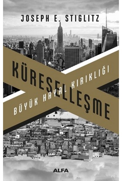 Küreselleşme - Joseph E. Stiglitz Küreselleşme - Joseph E. Stiglitz