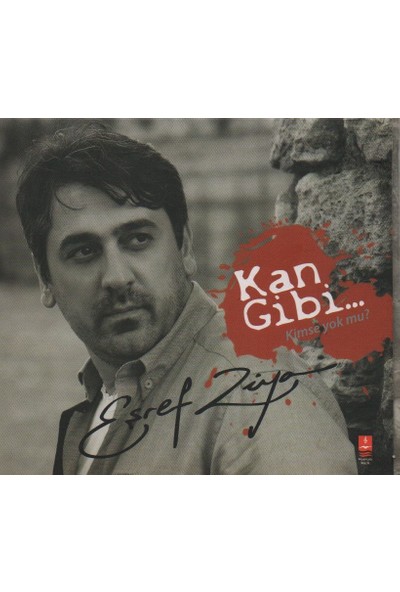 Eşref Ziya - Kan Gibi / Kimse Yok Mu ? Albüm Cd Eşref Ziya - Kan Gibi / Kimse Yok Mu ? Albüm Cd