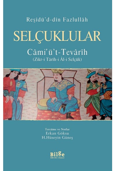 Selçuklular - Reşidü'Ddin Fazlullah