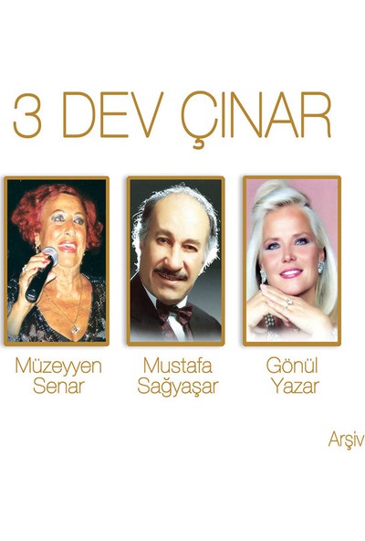 Üç Dev Çınar Arşiv - 3 Cd Box Set