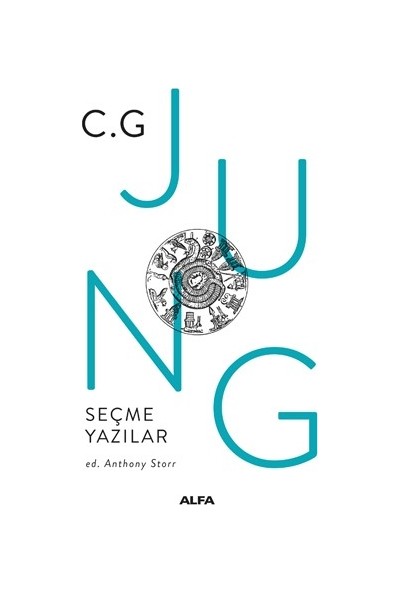 Jung Seçme Yazılar - Carl Gustav Jung Jung Seçme Yazılar - Carl Gustav Jung